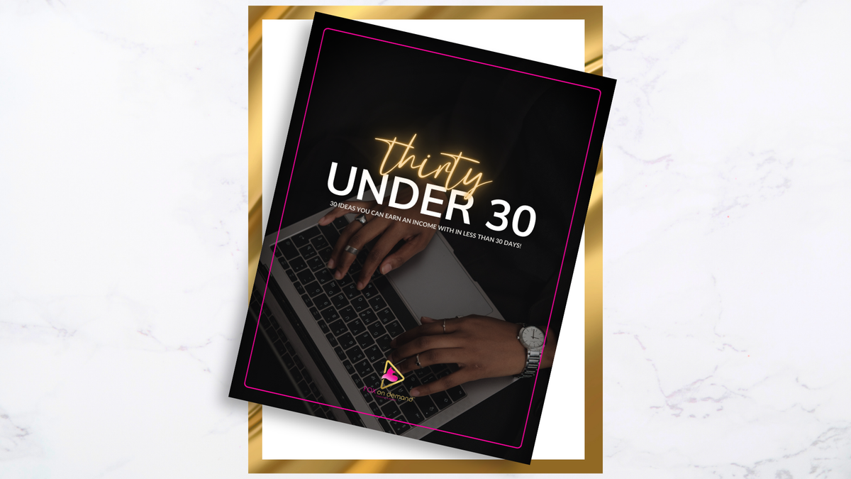 Thirty Under 30 - Digital Product Ideas – Fox On Demand Shop